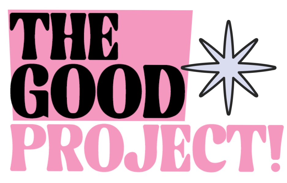 The Good Project - THE GOOD NEWS